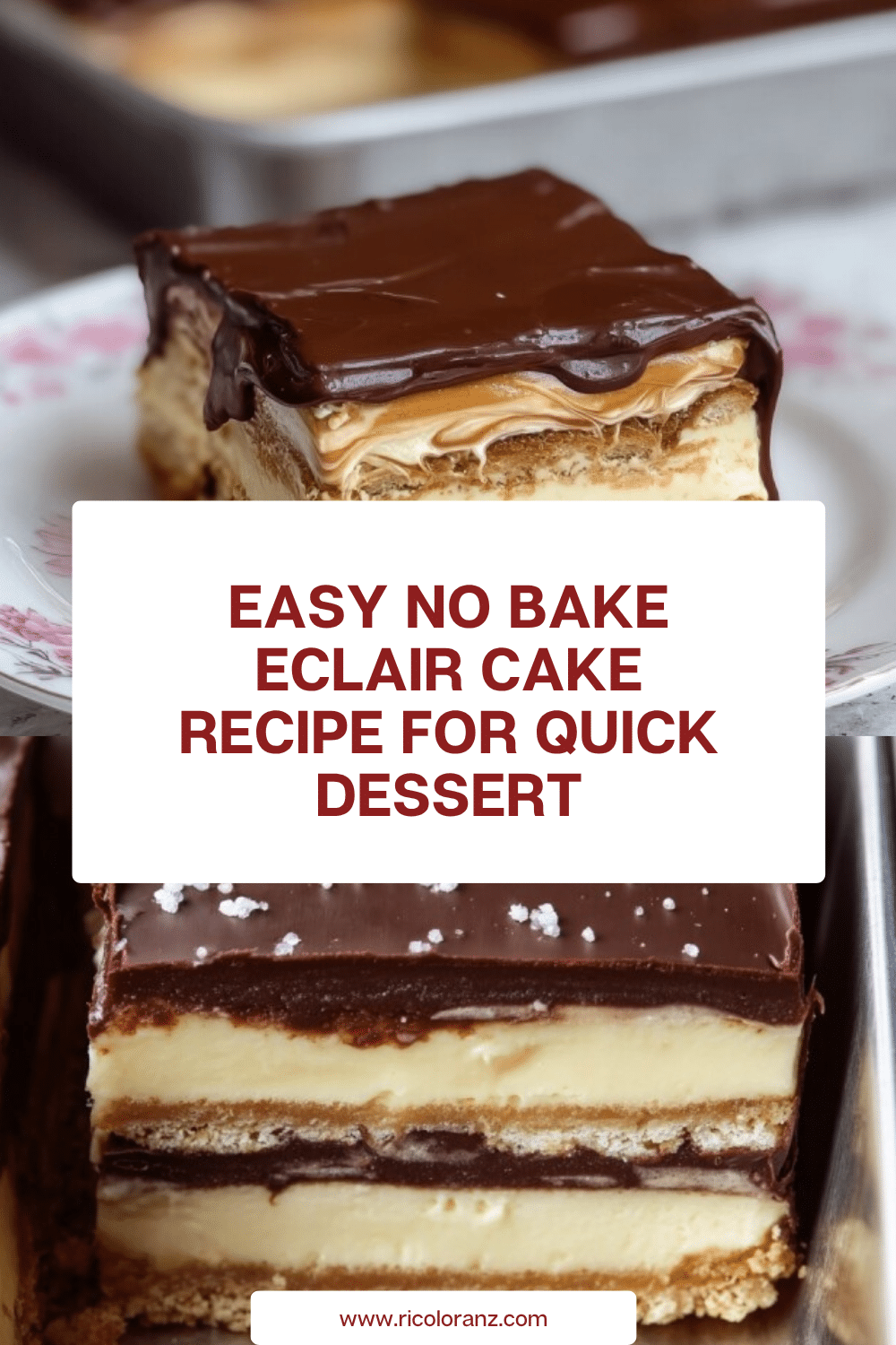 No Bake Eclair Cake: Easy, Delicious Dessert Everyone Will Love